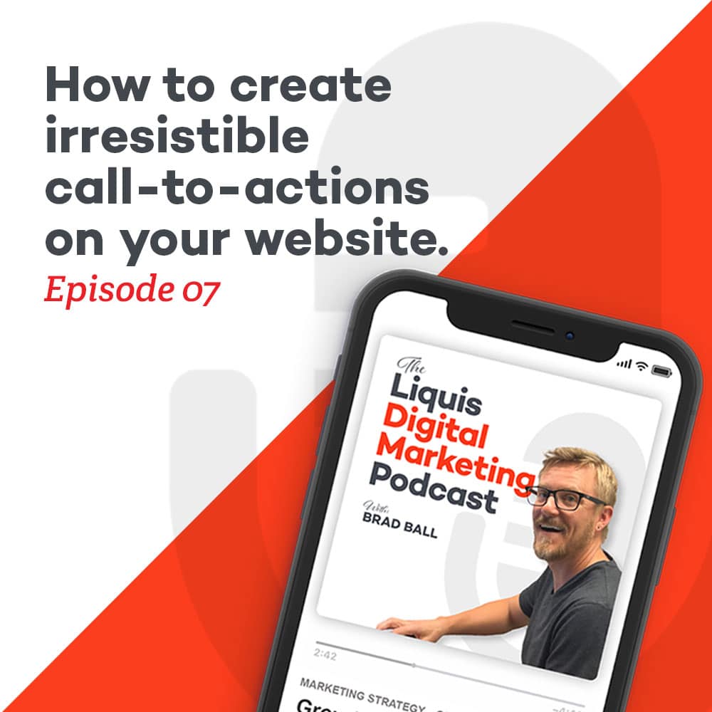 How To Create Irresistible CTAs On Your Website - Liquis Digital